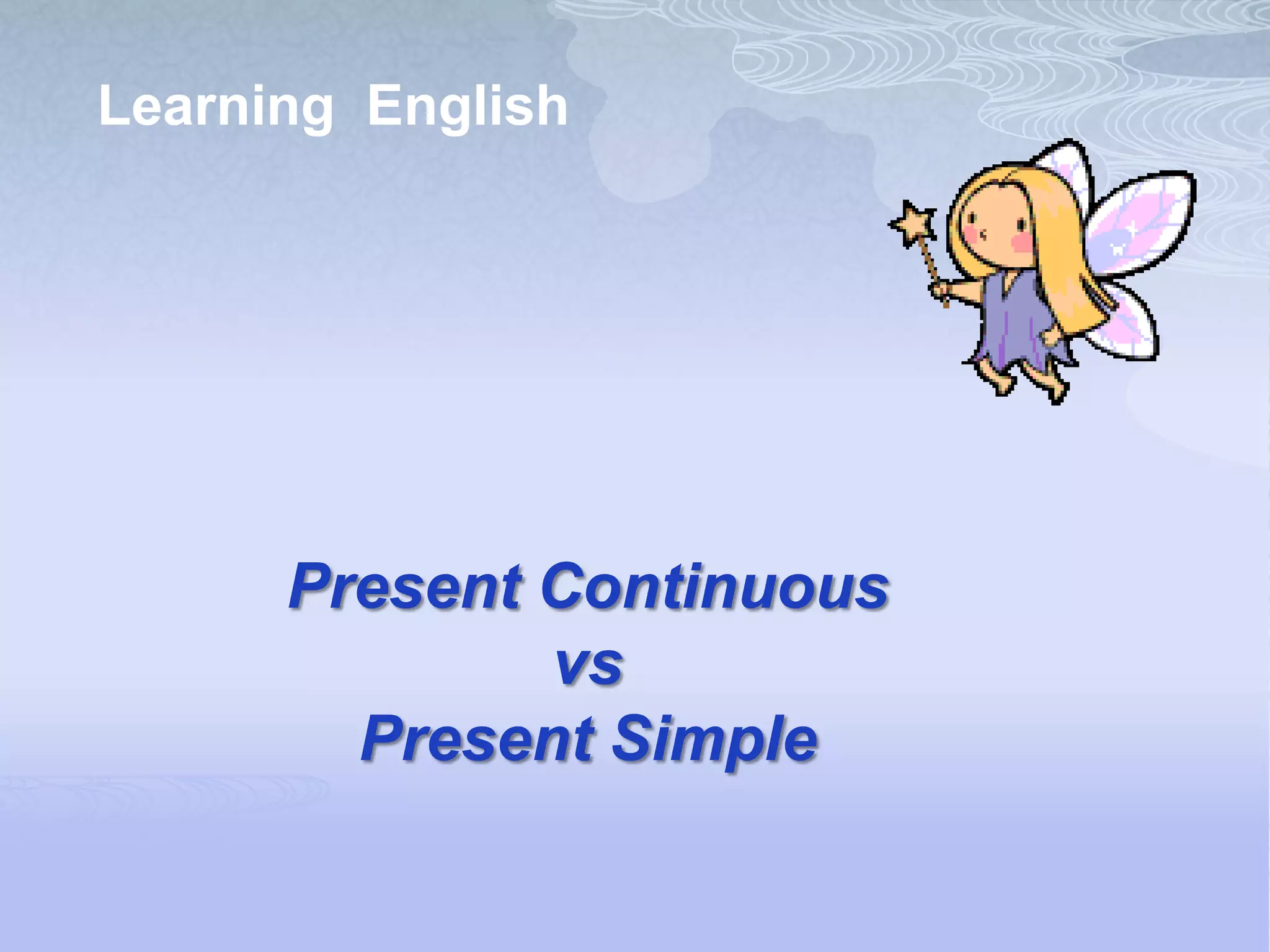 Present continuous and simple present | PPS