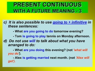 Present Continuous Future | PDF