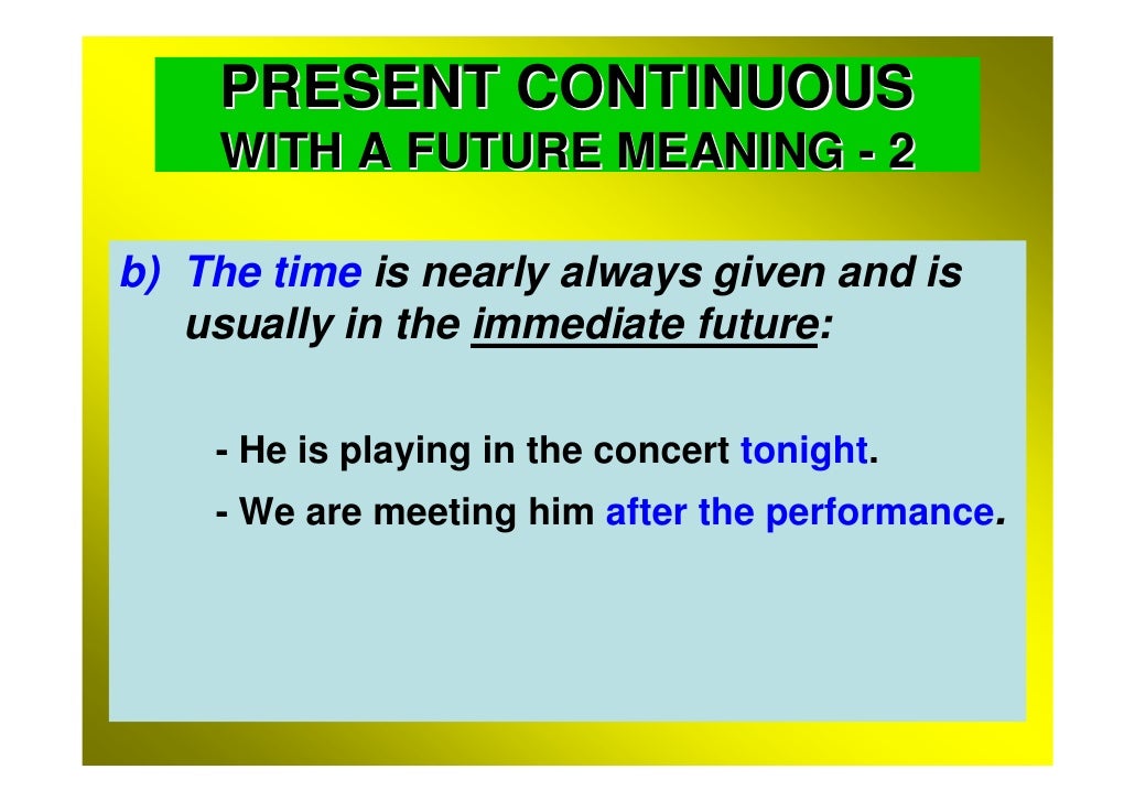 Present Continuous Future present-continuous-future