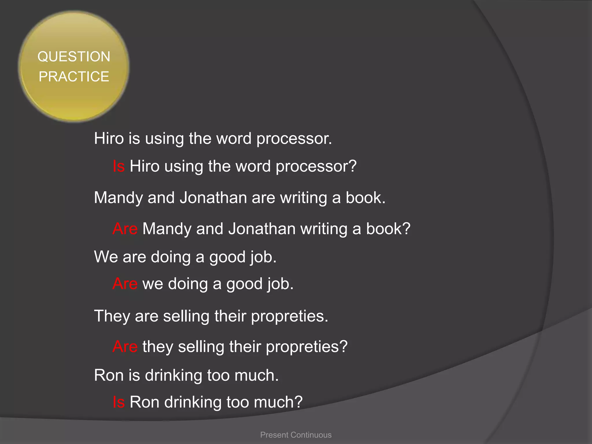 Present Continuous Presentation And Practice | PPTX