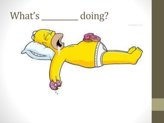 Present continuous simpsons | PPTX