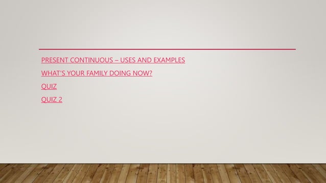 Present Continuous tense structure and use | PPT