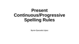 Present continuous spelling rules | PPT