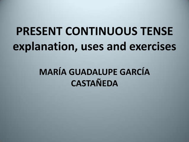 Present continuous tense | PPT