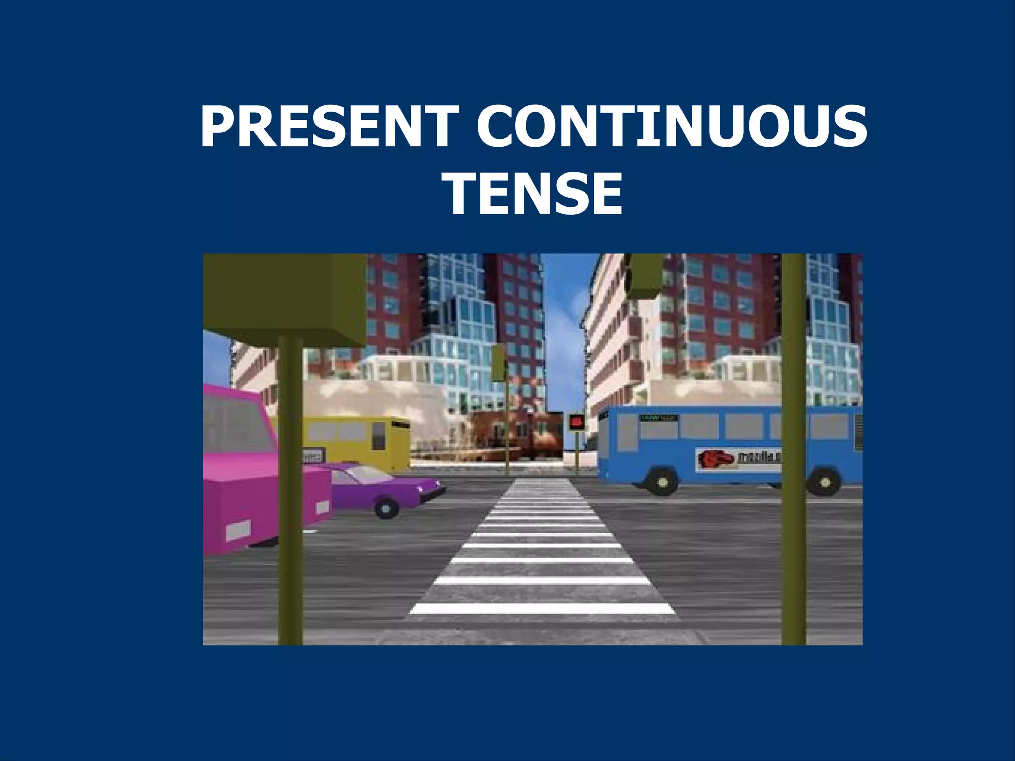 Present continuous tense | PPT