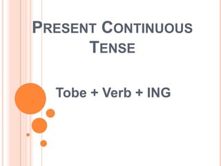 Present continuous tense | PPT