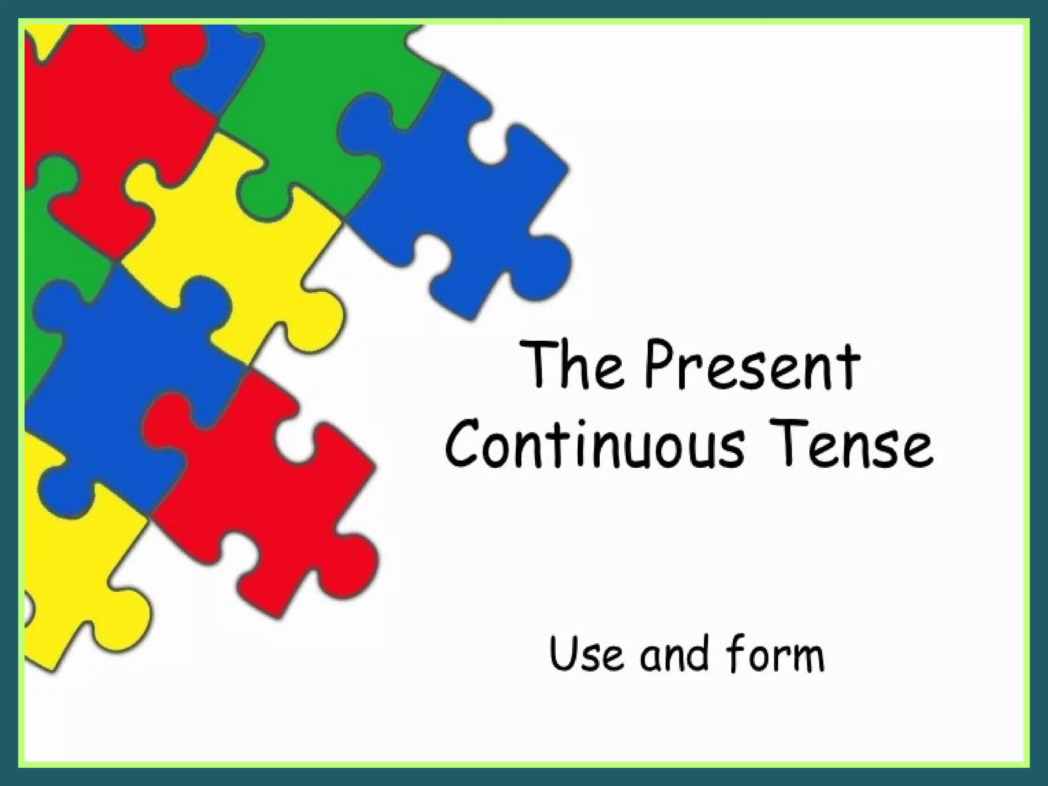 Present continuous tense | PPT