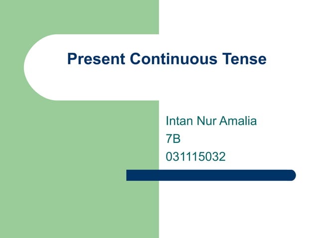 Present Continuous Tense | PPT