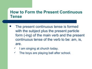 Present Continuous Tense | PPT