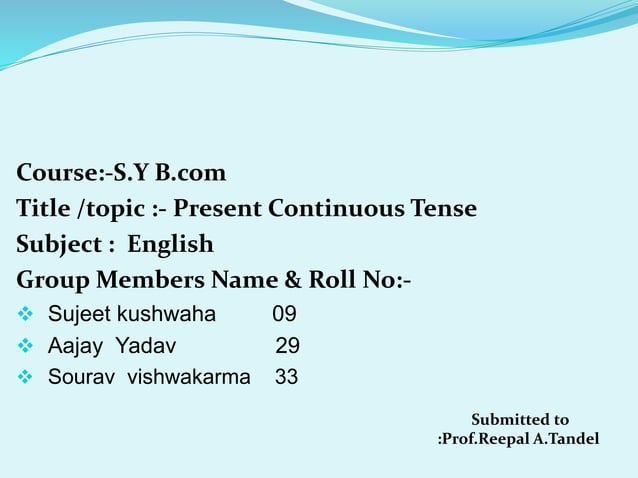 Present continuous tense pptx | PPTX