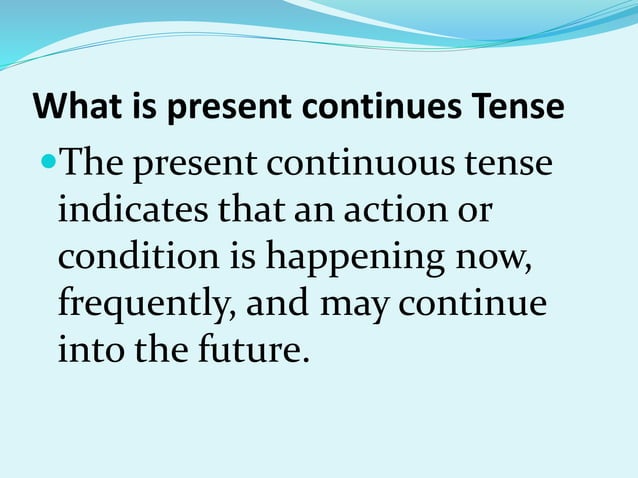 Present continuous tense pptx | PPTX