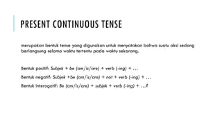 materi present continuous tense kelas 4 Sekolah Dasar .pptx
