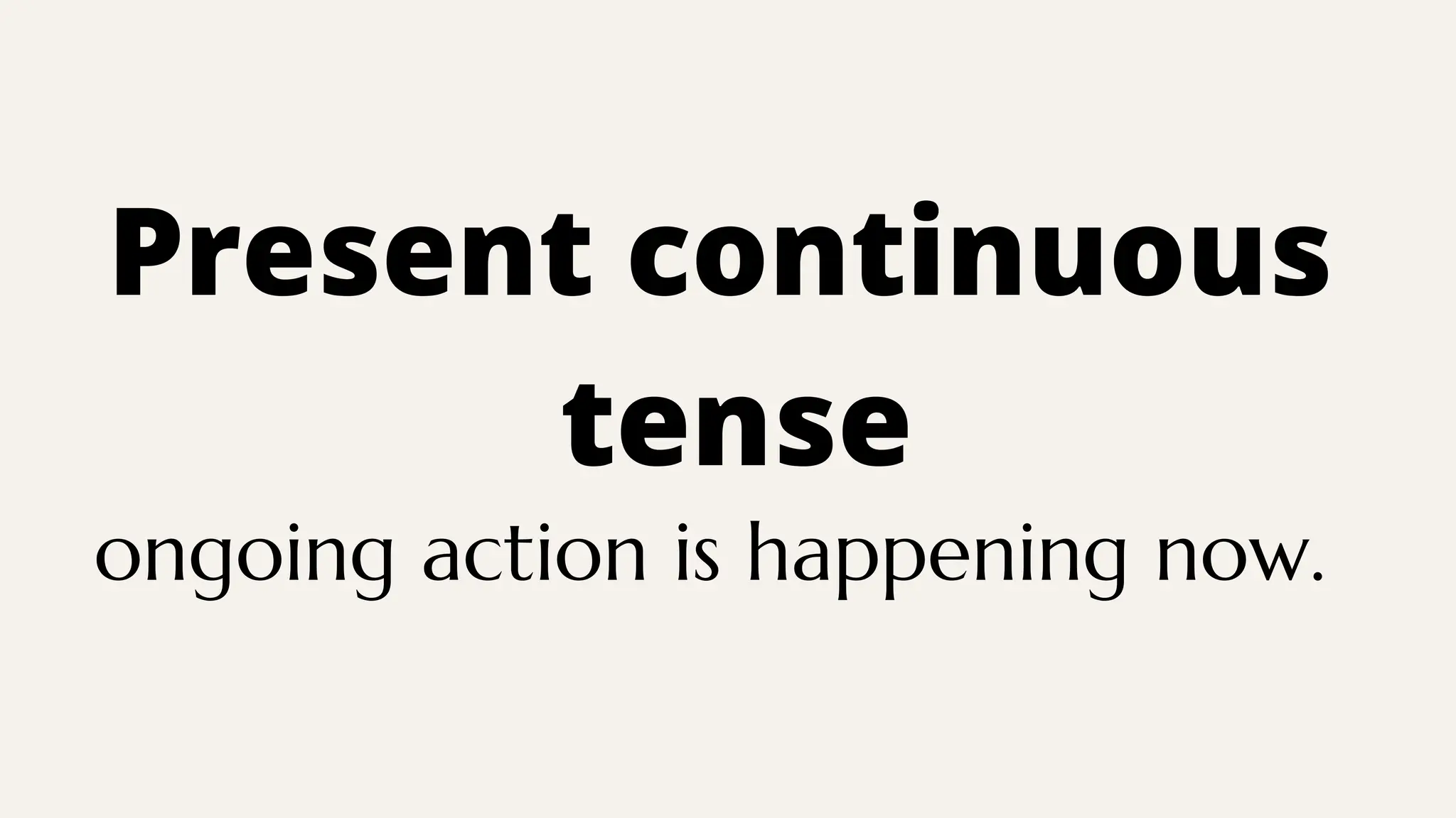 Present continuous tense: Affirmative and Negative | PDF