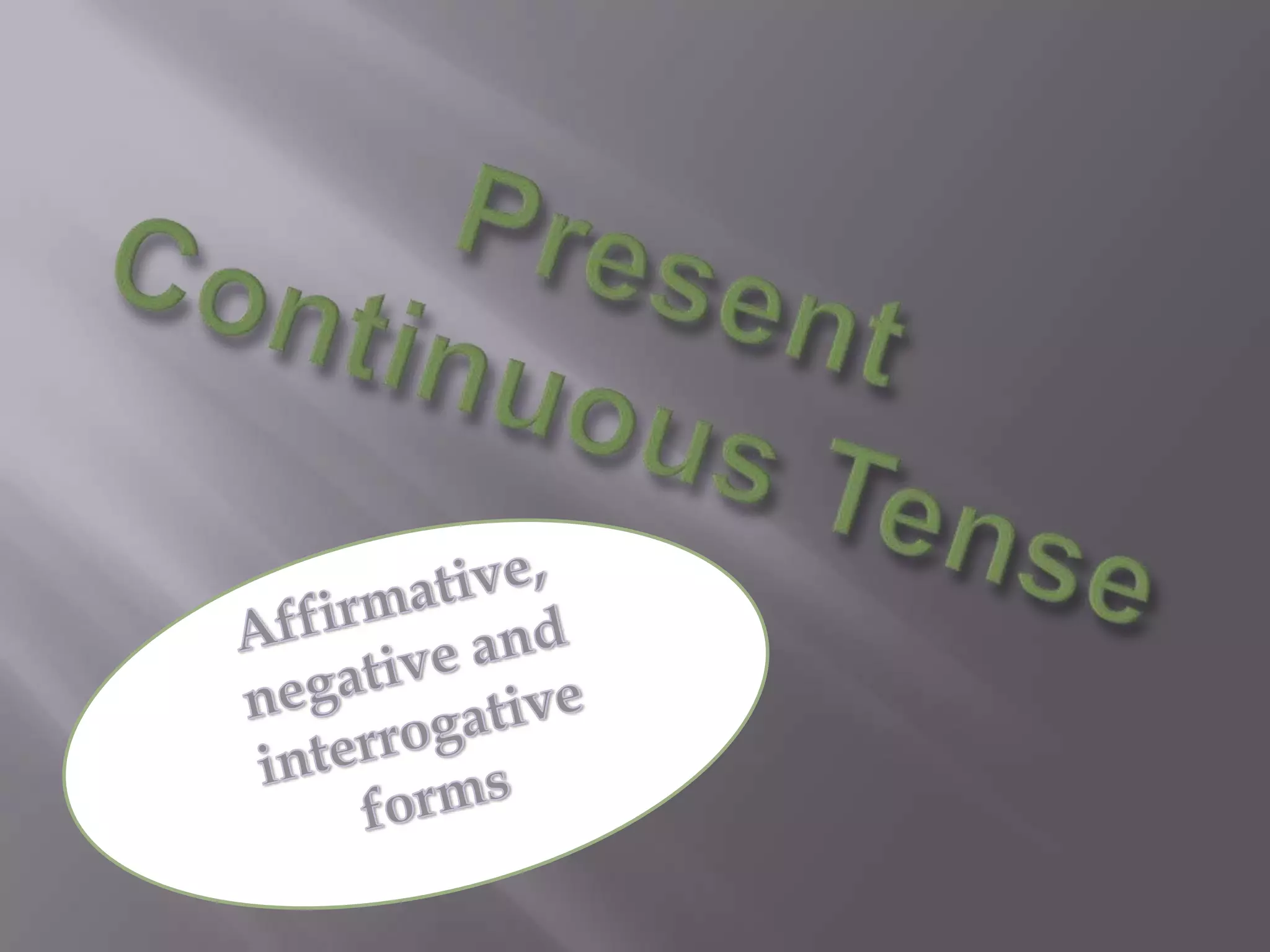 Present continuous tense power point | PPSX