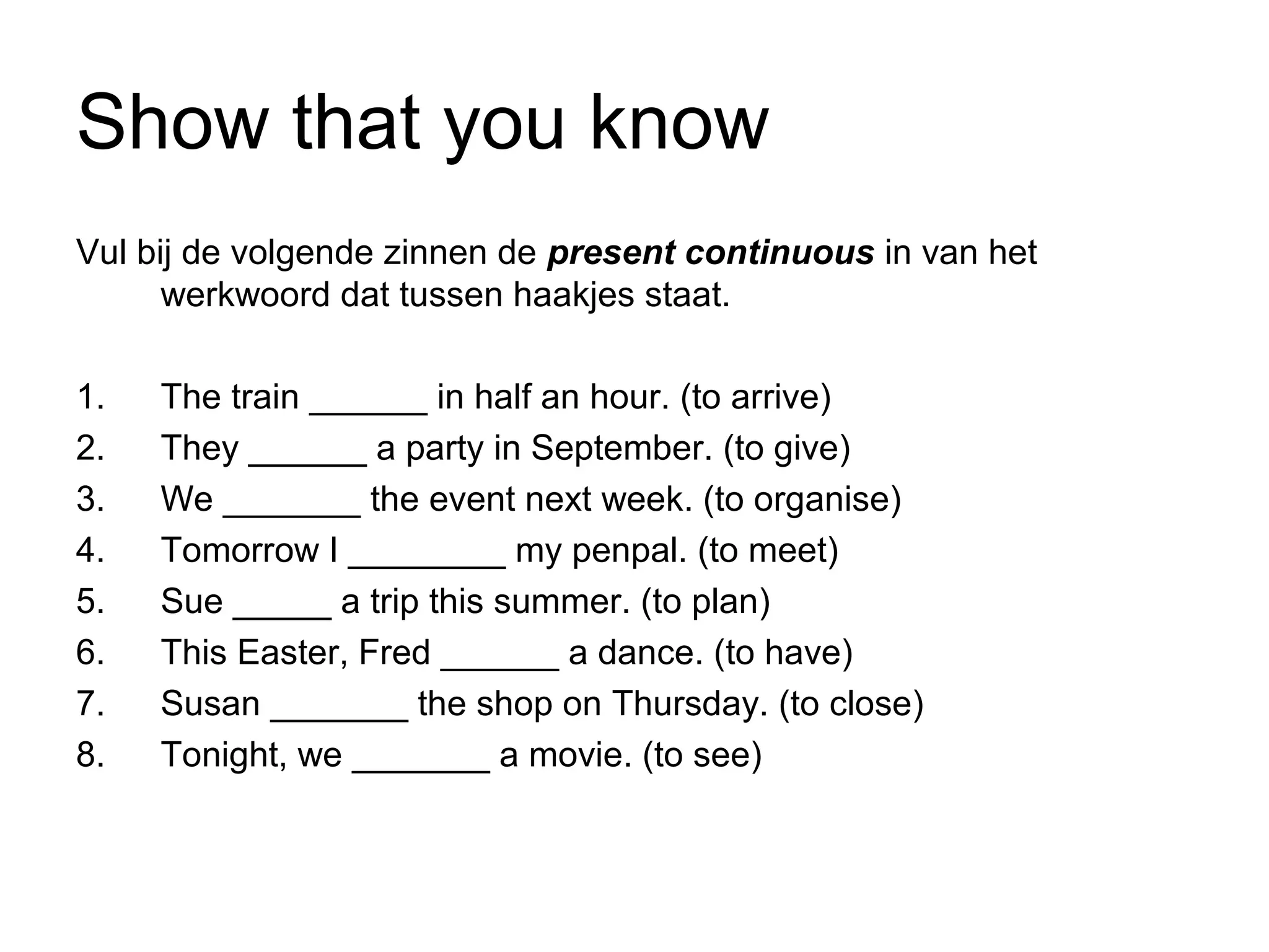 Present continuous voor toekomst | PPT