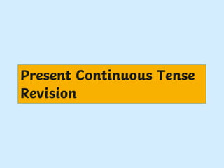 present continuous lesson, exercises and games | PPT