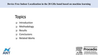 ⭐⭐⭐⭐⭐ Device Free Indoor Localization in the 28 GHz band based on machine learning | PDF