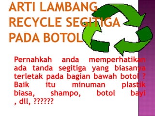 arti lambang recycle | PPTX