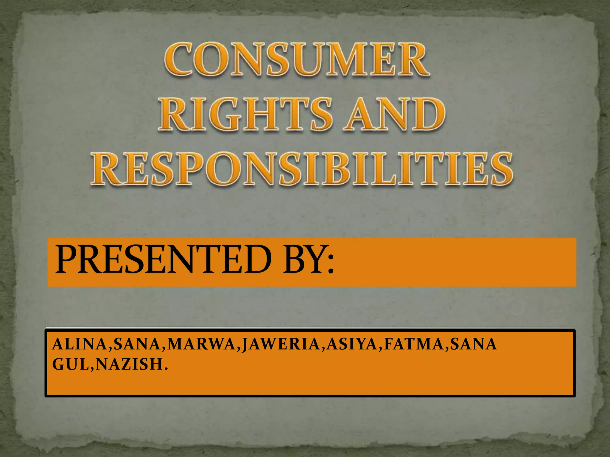 Consumer rights and responsibilities | PPTX