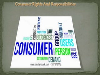 Consumer rights and responsibilities | PPTX