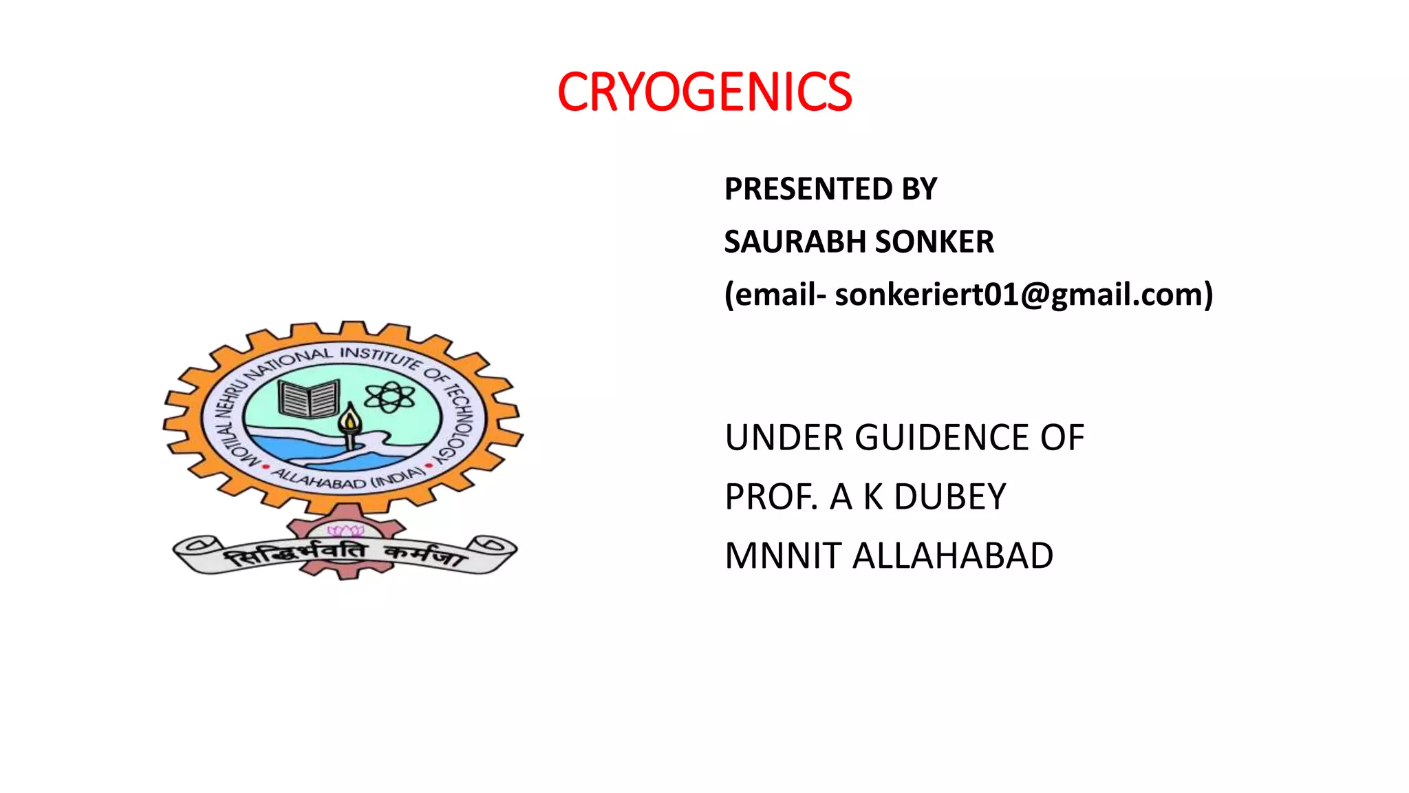 cryogenic material | PPTX
