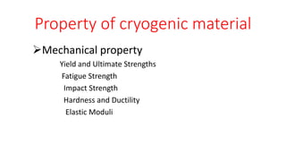 cryogenic material | PPTX