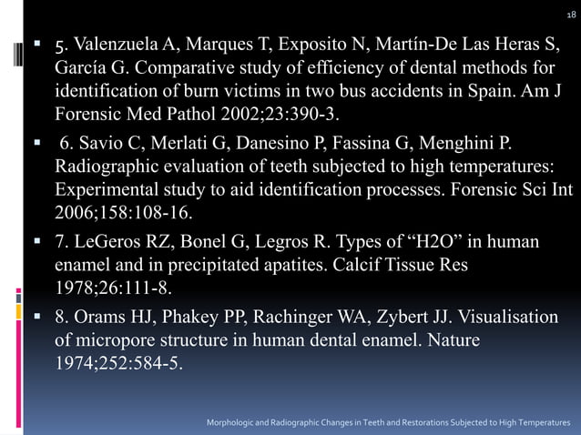 MORPHOLOGICAL AND RADIOGRAPHIC CHANGES IN TEETH AND RESTORATION ...