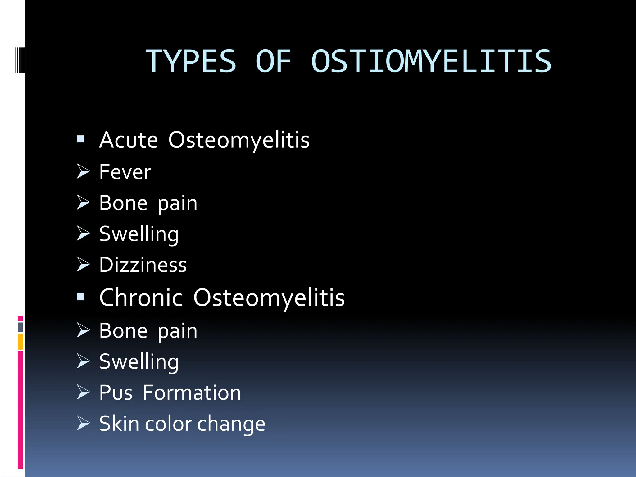 Adult health nursing the topic - Osteomyelitis ......pptx