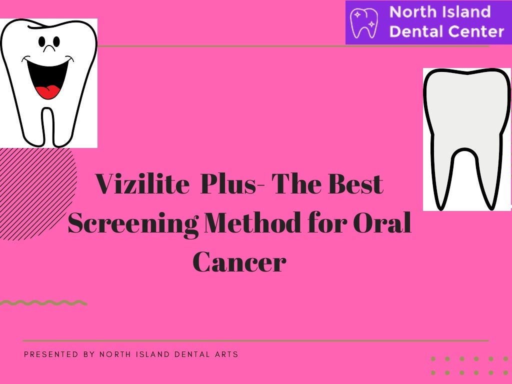 Vizilite Plus The Best Screening Method For Oral Cancer