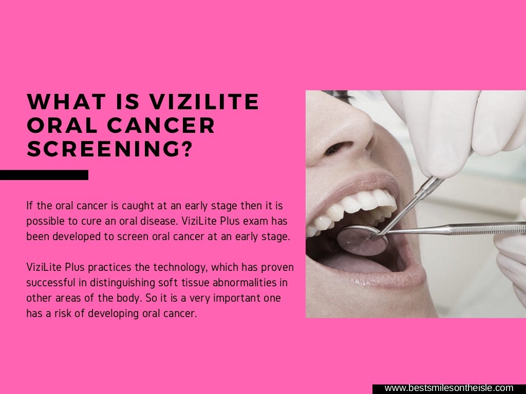 Vizilite Plus The Best Screening Method For Oral Cancer