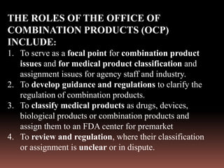 regulation for combination product and medical devices | PPTX