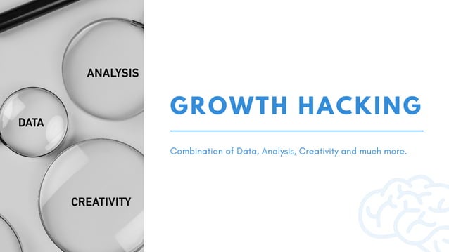 Growth Hacking With Examples | PPT