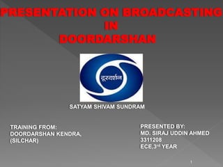 ppt Or report of training on doordarshan TV broadcasting | PPTX