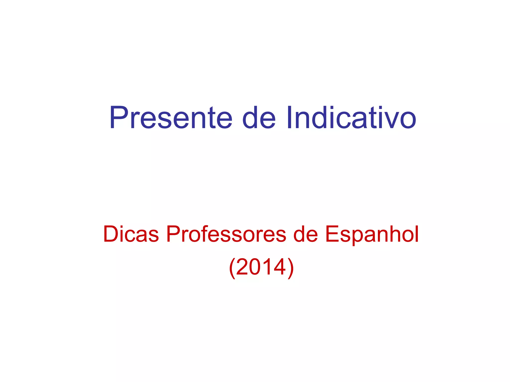 Presente de indicativo español | PPT