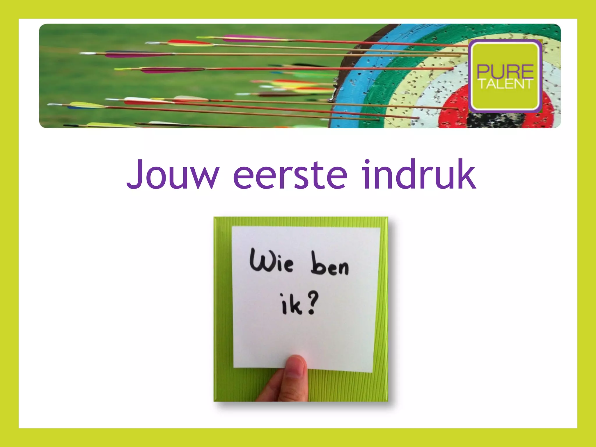Presenteer jezelf in 1 minuut handout | PPT
