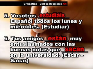 Presente indicativo - Verbos regulares terminados en AR | PPSX