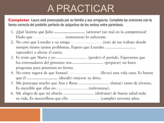 Presente perfecto del subjuntivo-Spanish 201 | PPTX