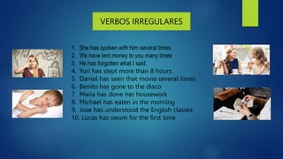 VERBOS IRREGULARES | PPTX