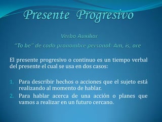 Presente progresivo | PPTX