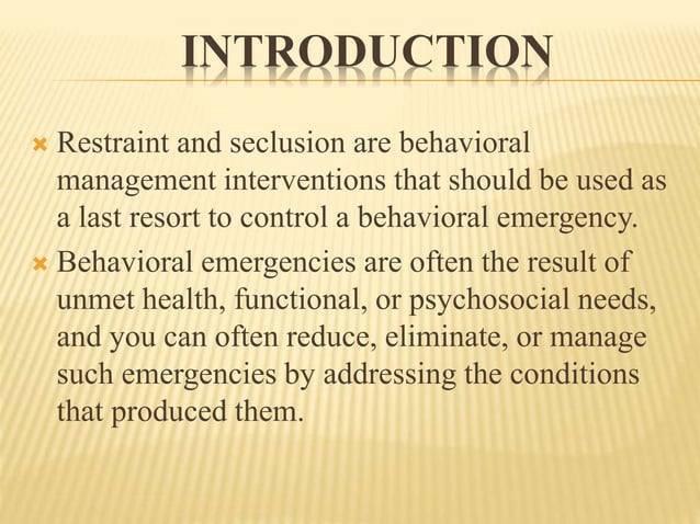 Seclusion And Restraint. Created by Ana Maramadaumasu. | PPT