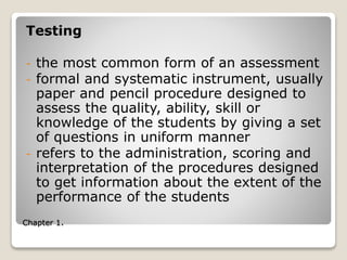 ASSESSMENT x TESTING x MEASUREMENT x EVALUATION | PPTX