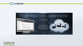 Create Hybrid Mobile Application with Icenium and Kendo UI Mobile | PPT