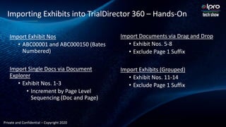 Presenter’s Advantage: Preparing Exhibits in TrialDirector 360 | PPT