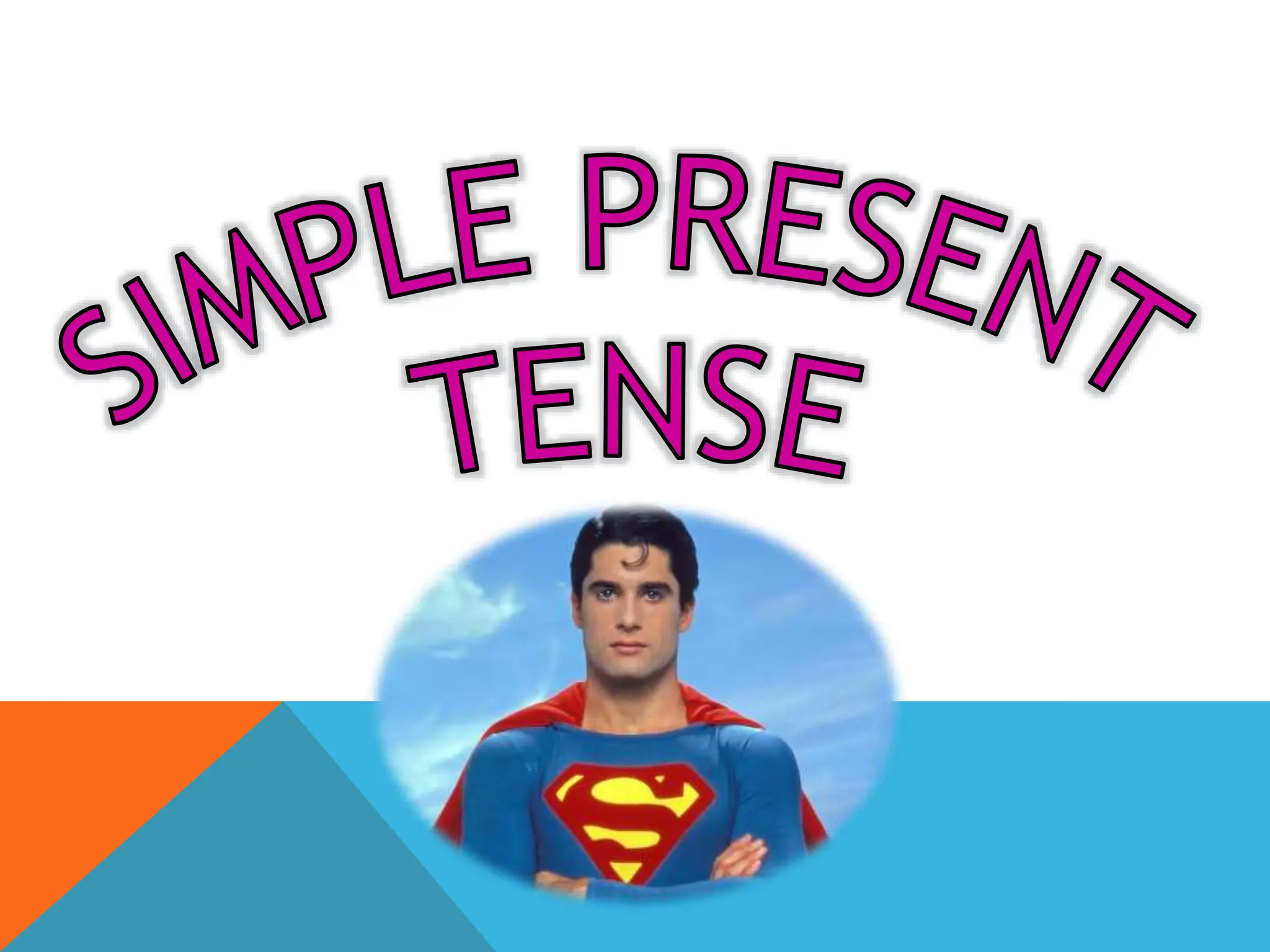 PRESENTE SIMPLE: explicación, reglas y ejercicios | PPTX