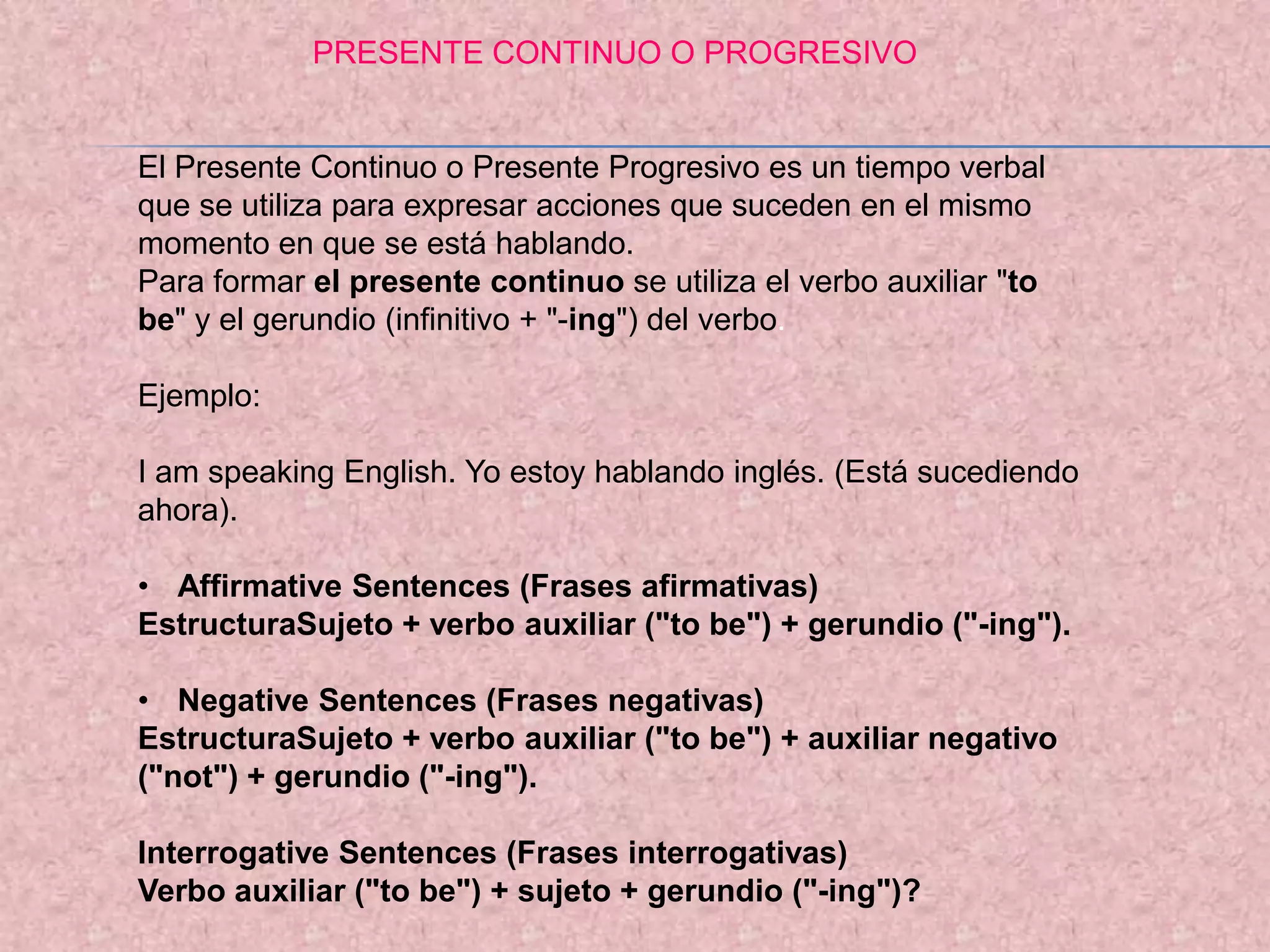 Presente simple y presente continuo | PPTX