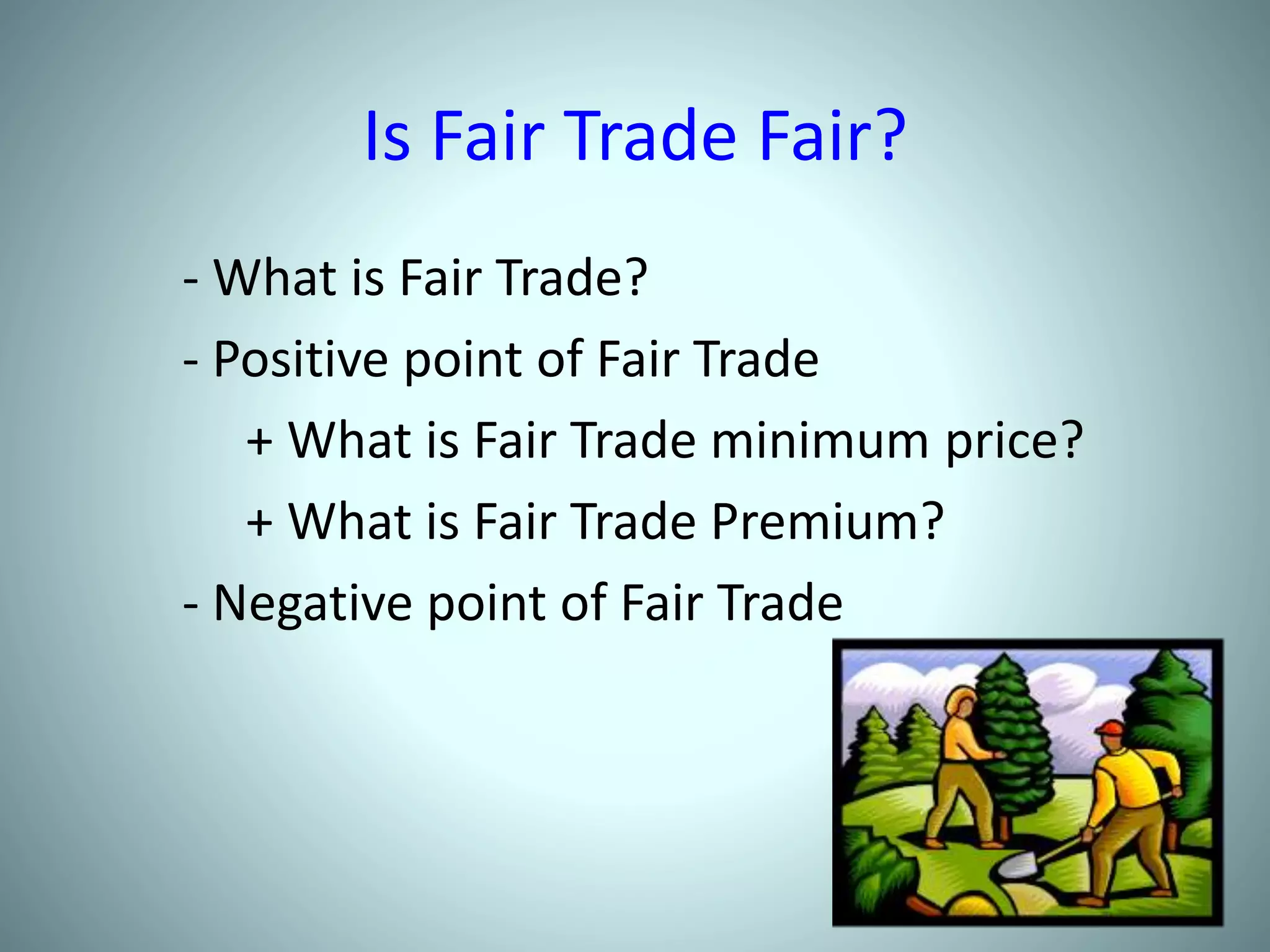 Present fair trade | PPTX