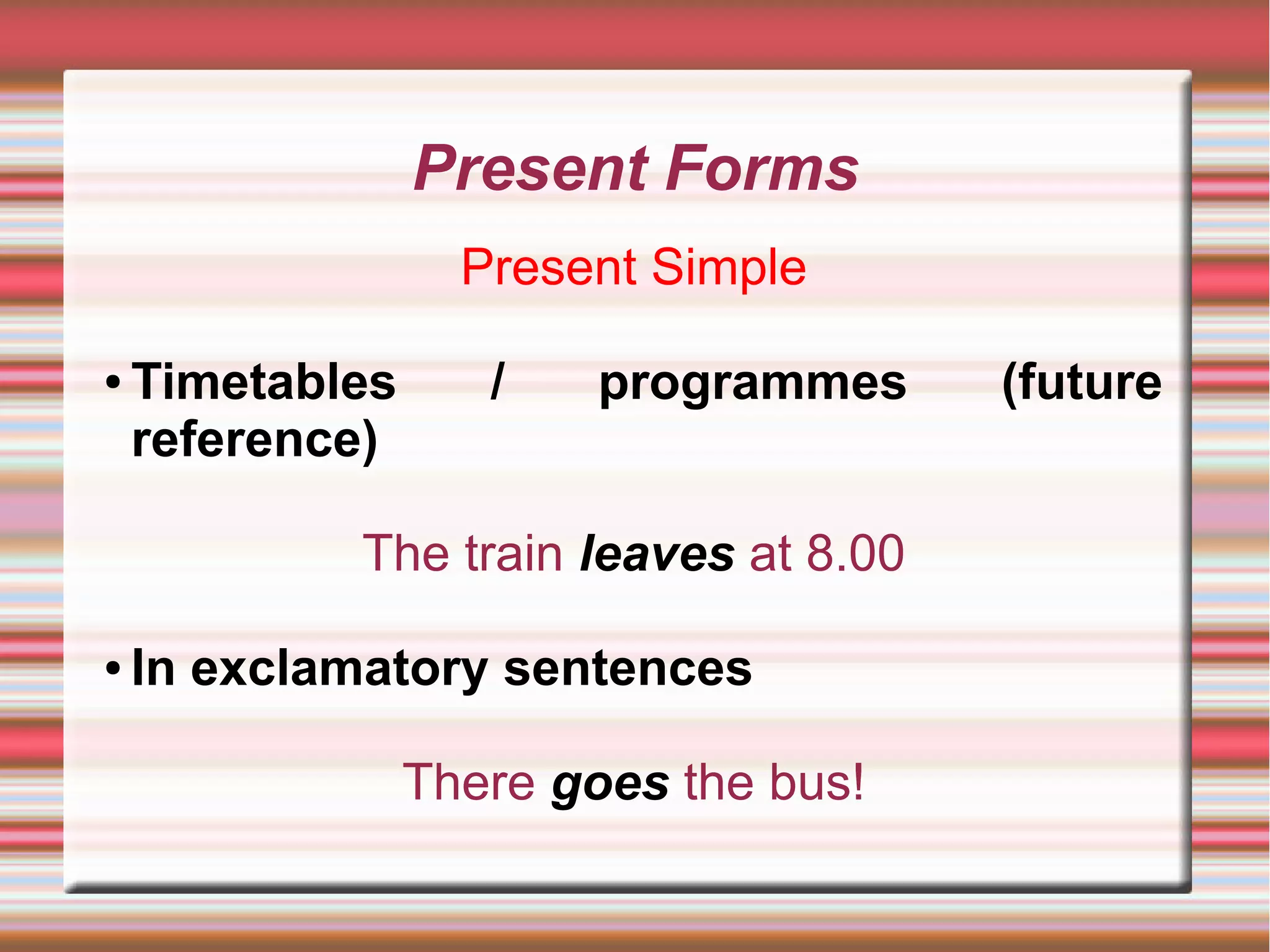 Present forms, Present Simple | PDF