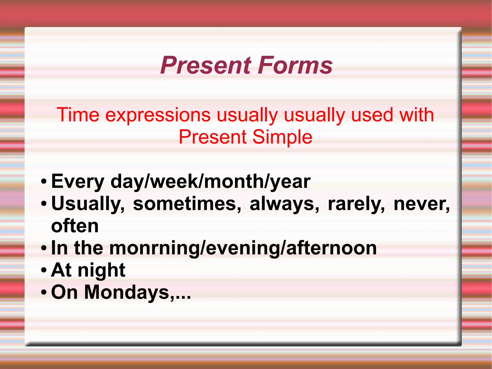 Present forms, Present Simple | PDF