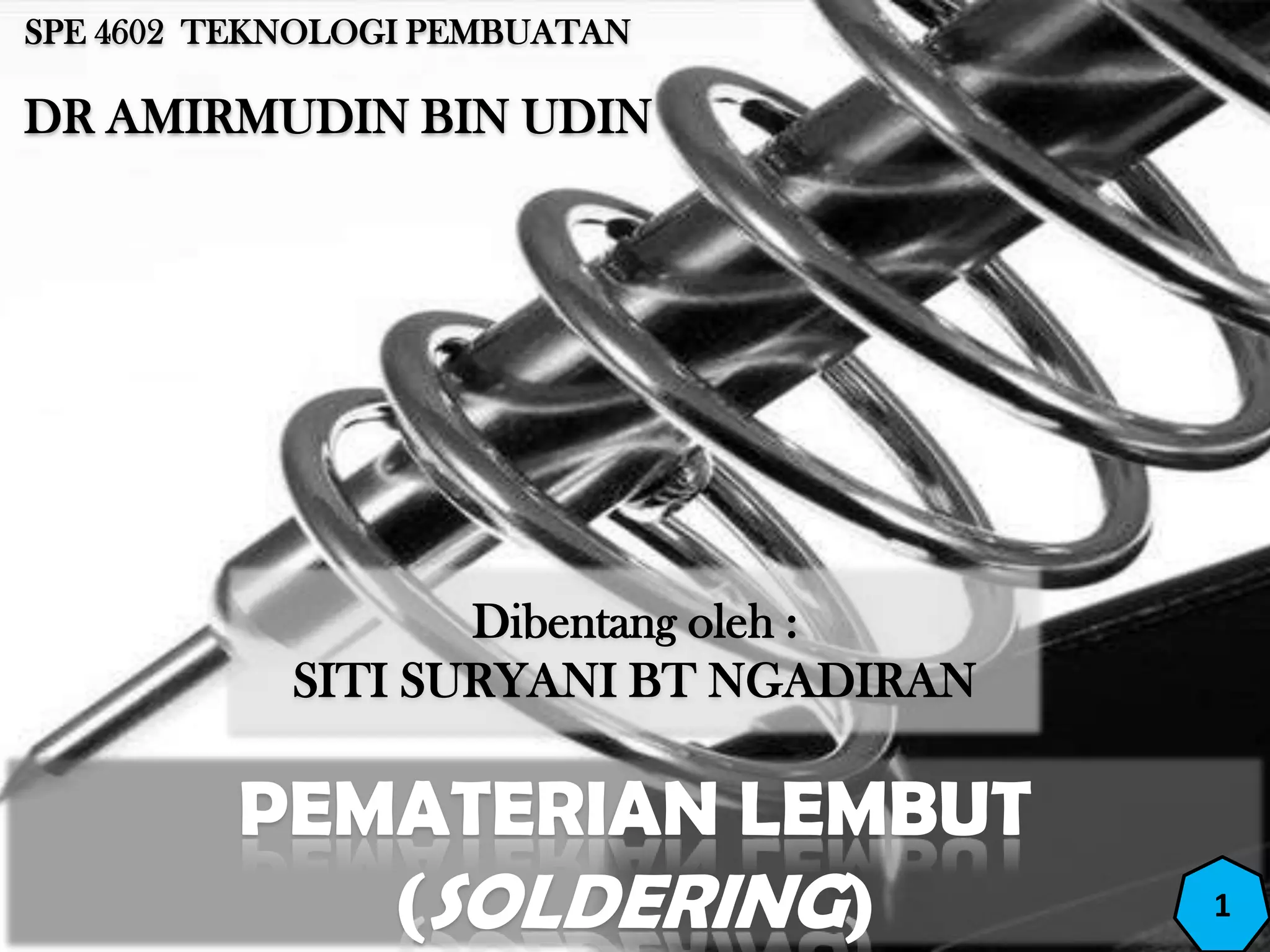 Soldering (Pematerian Lembut) | PPTX