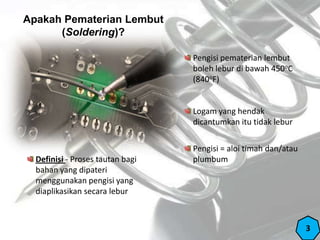 Soldering (Pematerian Lembut) | PPTX